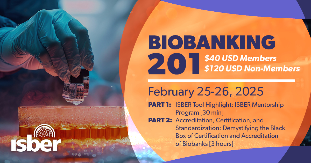 ISBER 2025 Biobanking 201 Workshop | Council for Industrial use of ...